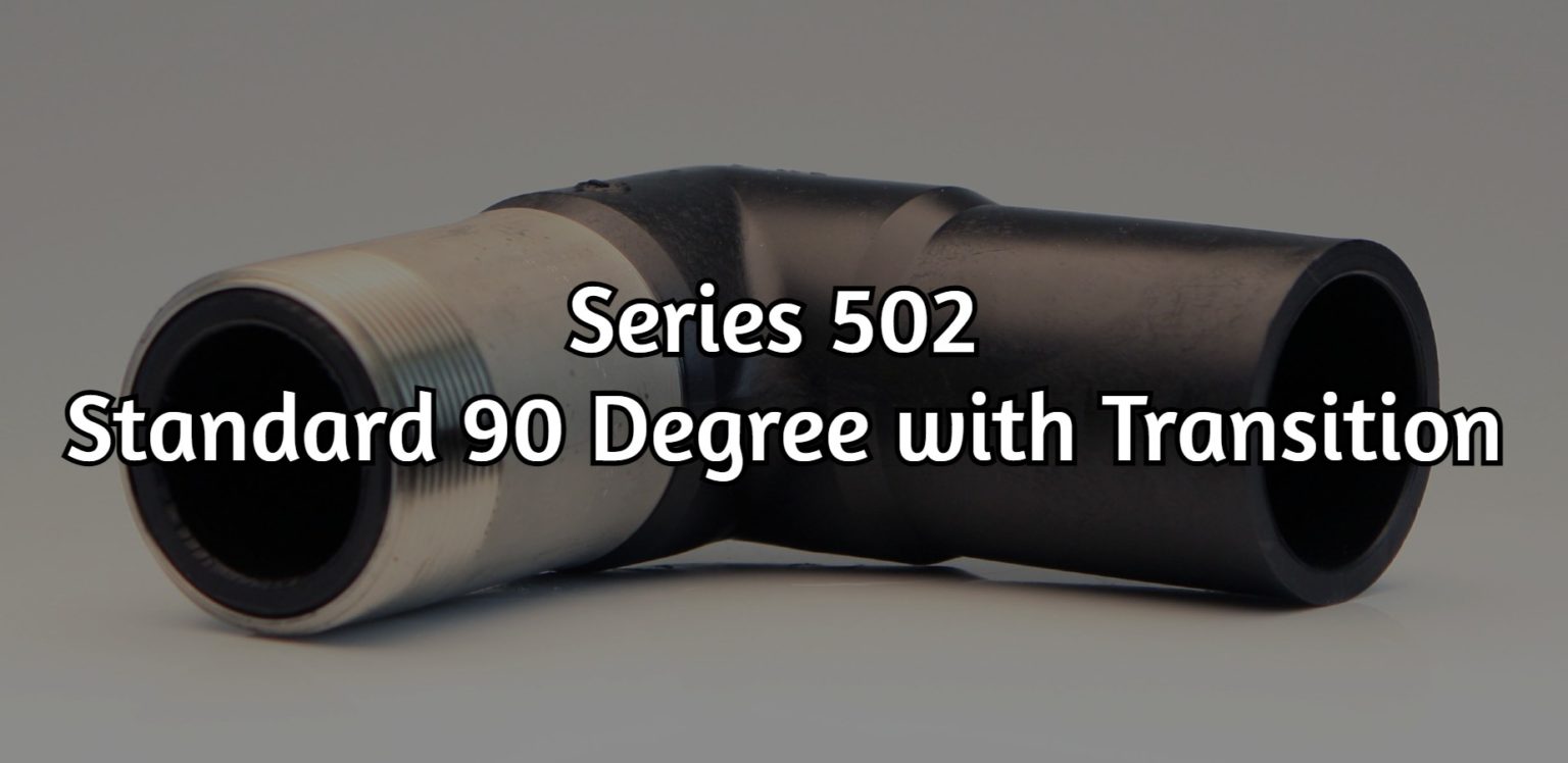 HDPE Fittings with Transition - Poly-Cam, Inc.®