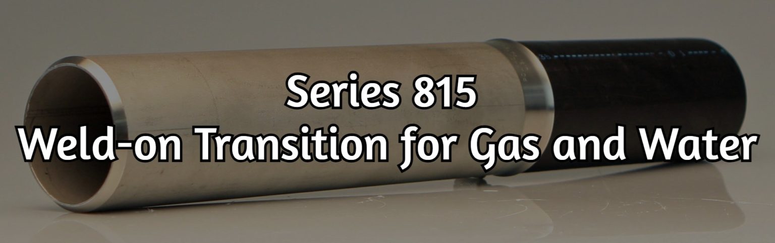 Weld-On Transitions - Poly-Cam, Inc.®